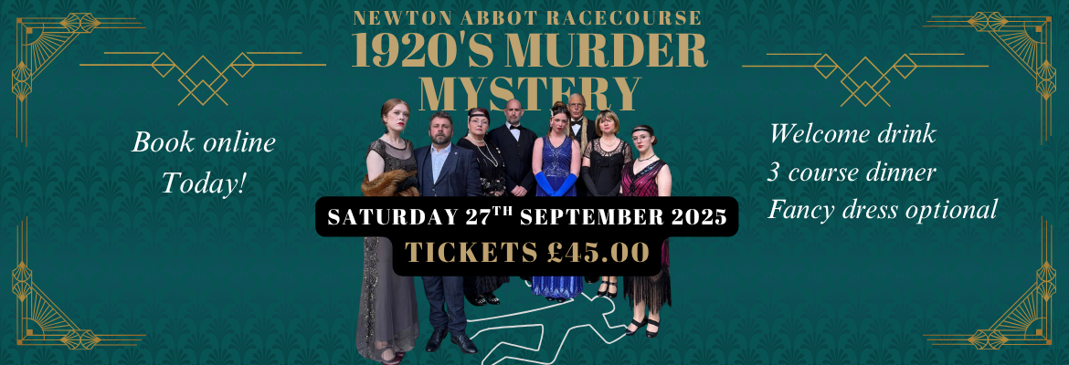 EVENT - 1920s Murder Mystery | Newton Abbot Racecourse